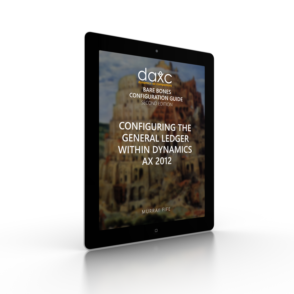 BBCG.03.AX2012.2.PDF: Configuring the General Ledger within Dynamics A – Blind Squirrel Publishing